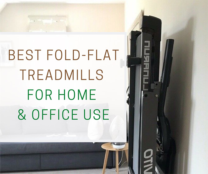 Best fold flat treadmills for home and office use - Be Healthy Now